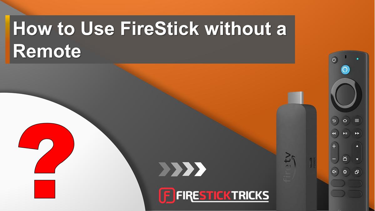 How to use fire stick without remote store